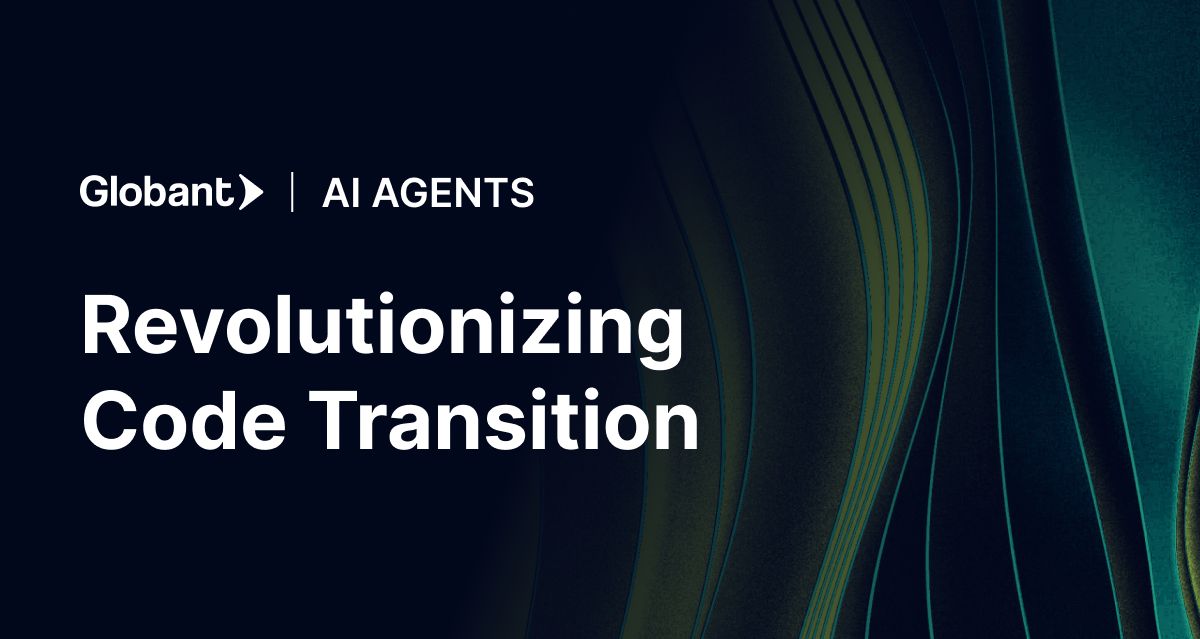 Code transition with AI Agents - Globant Solutions